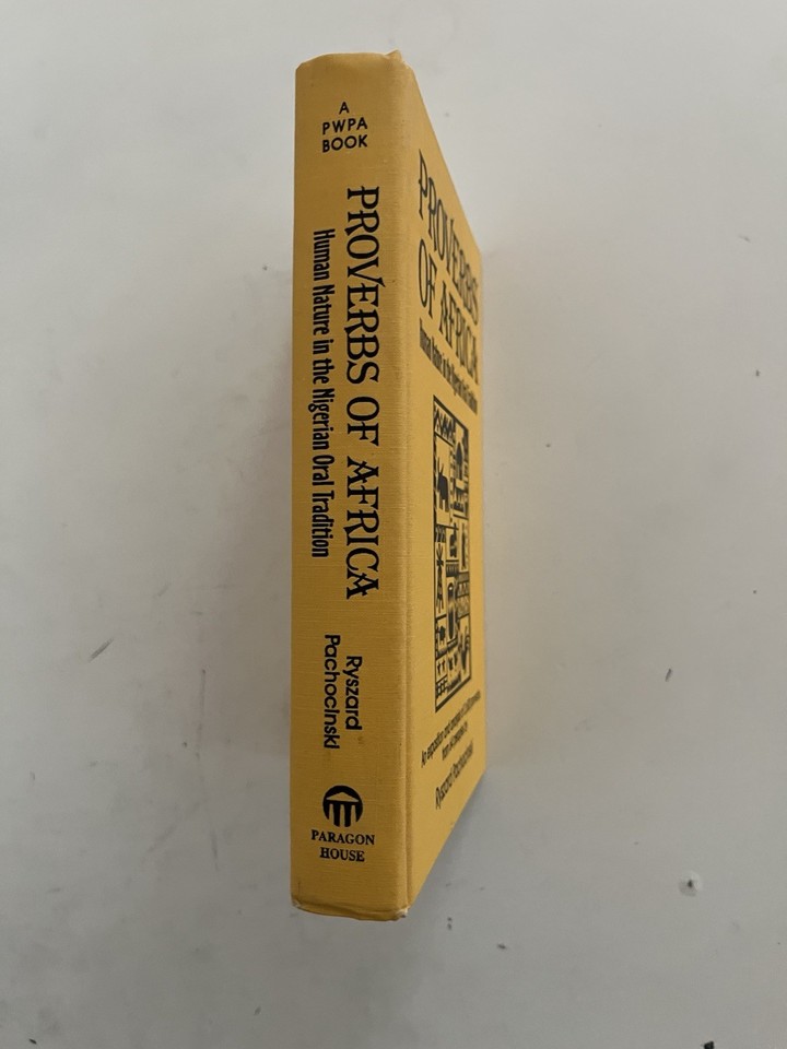 Proverbs of Africa Human Nature in the Nigerian Oral Tradition. HB ...