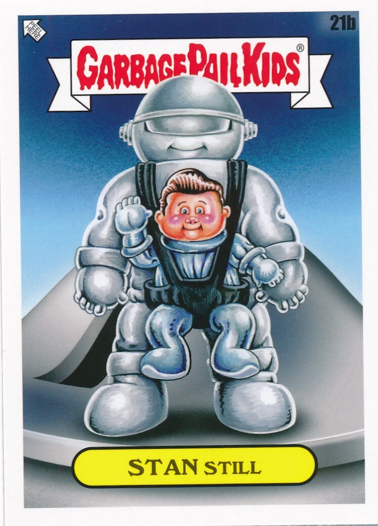 21b STAN STILL 2023 GPK Garbage Intergoolactic Mayhem DAY EARTH STOOD ...