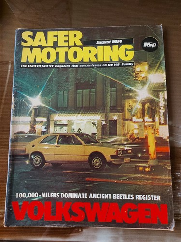 Safer Motoring VW magazine August 1974 Beetle Split Screen MK 1 ...