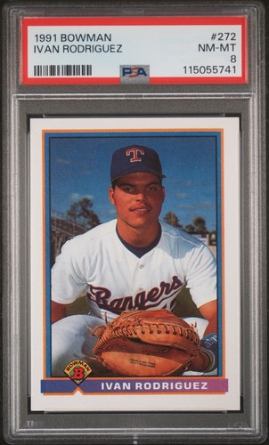 1991 BOWMAN #272 IVAN RODRIGUEZ ROOKIE RC PSA 8 | eBay