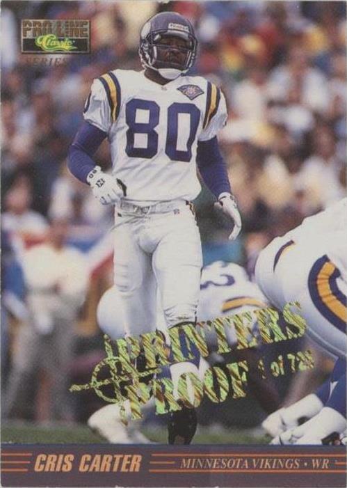 1995 Classic Pro Line Series II - Cris Carter #II-7 Printer's Proof ...
