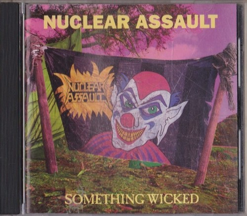 Nuclear Assault Something Wicked US CD X2 0777 7 13172 24 77771317224| eBay