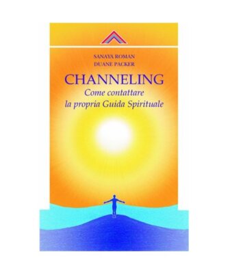 Channelling. Come contattre la propria guida spirituale, Duane Packer ...
