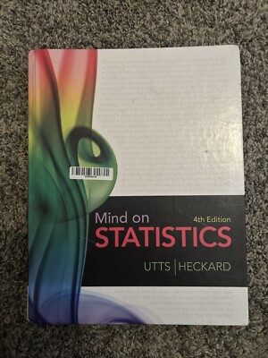 Mind on Statistics 4th Edition by Robert F. Heckard and Jessica ...