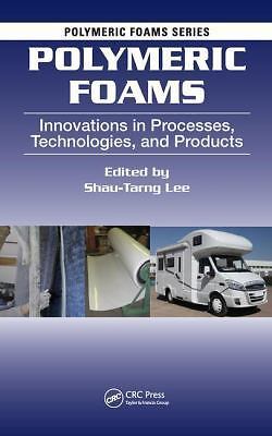 Polymeric Foams Ser.: Polymeric Foams : Innovations in Processes ...