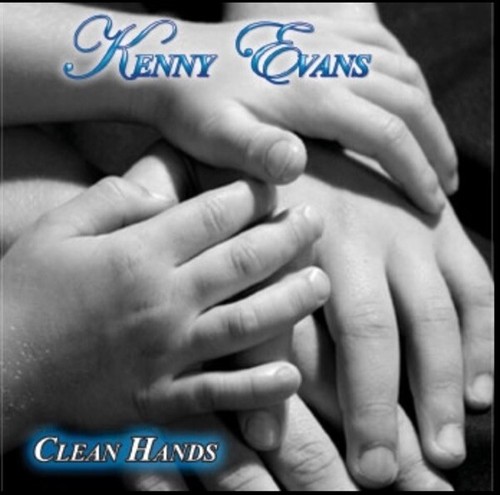 Kenny Evans - Clean Hands (CD 2005) | eBay