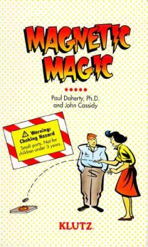 Magnetic Magic: Magic Tricks Done With Magnets - Spiral-bound - VERY ...