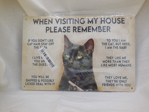 Black Cat Metal Sign "When Visiting My House Please Remember" Cat's ...