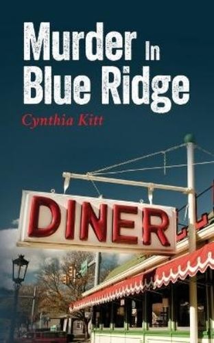 Cynthia Kitt Murder In Blue Ridge (Tascabile) 9798822959828 | eBay