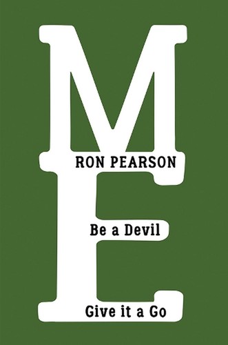 Me: Be a Devil - Give It a Go by Ron Pearson Hardcover Book ...