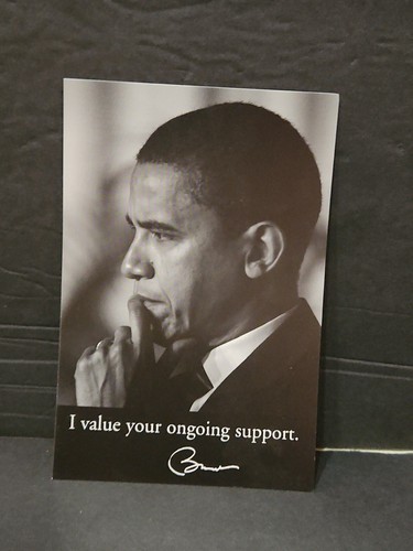 BARACK OBAMA PRESIDENT "I VALUE YOUR ONGOING SUPPORT" PROMOTIONAL CARD ...