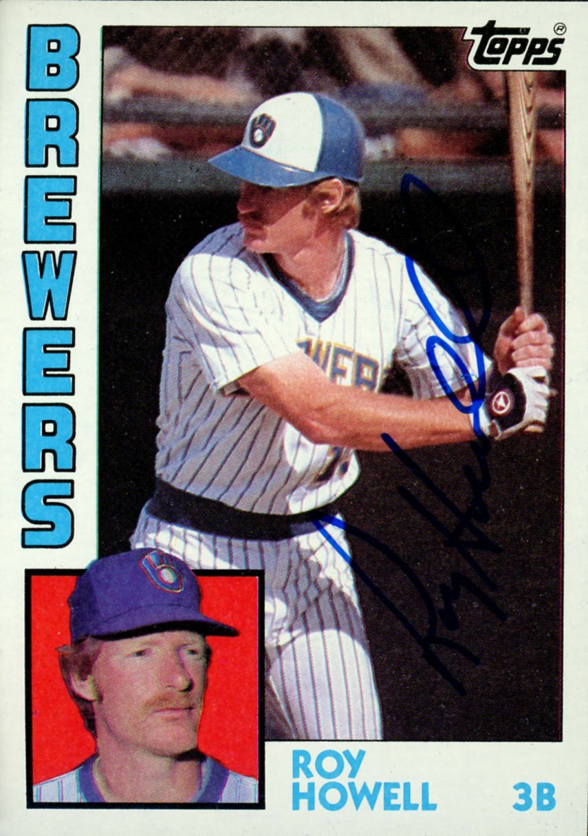 1983 Topps ROY HOWELL Signed Card autograph 82 BREWERS WORLD SERIES | eBay