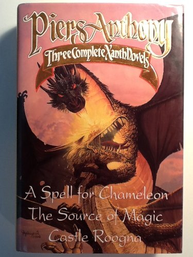 Three Complete Xanth Novels : A Spell for Chameleon, The Source of ...