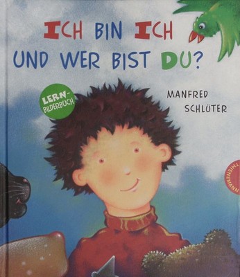 Ich bin ich und wer bist du? Lern-Bilderbuch. | eBay