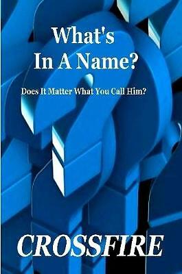 What's In A Name? by Crossfire (Paperback, 2019) for sale online | eBay UK