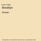 Brooklyn: Roman, Colm Tóibín 9783446235663 | eBay