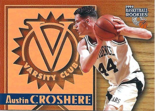 1997 Score Board Basketball Rookies Varsity Club Austin Croshere | eBay