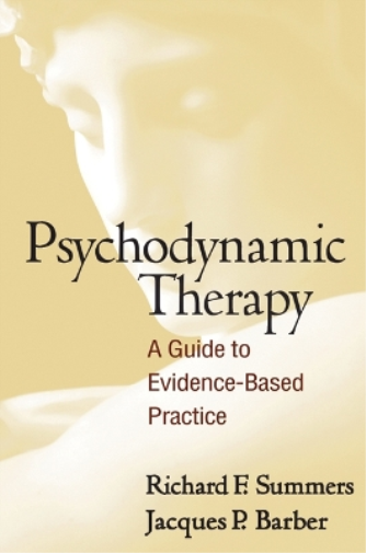 Richard F. Summers Jacques P. Barber Psychodynamic Therapy (Poche) | eBay