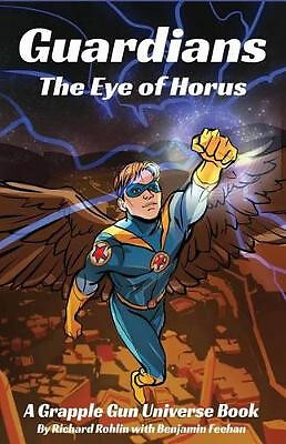 Guardians: The Eye of Horus By Benjamin Feehan - New Copy ...