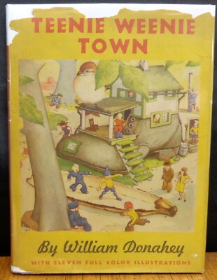 TEENIE WEENIE TOWN By William Donahey | eBay