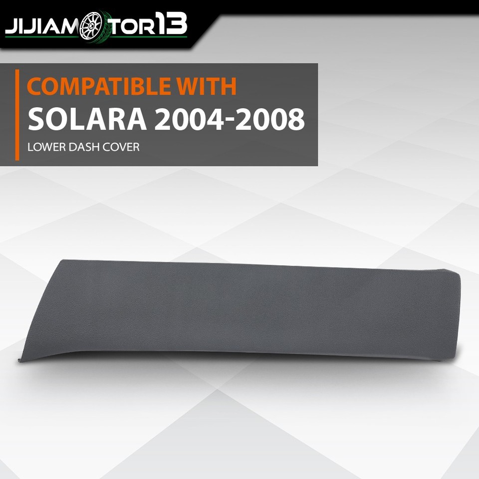 Fit For 2004-2008 Toyota Solara Kick Panel Dash Cover Gray 11-409K-MGR ...