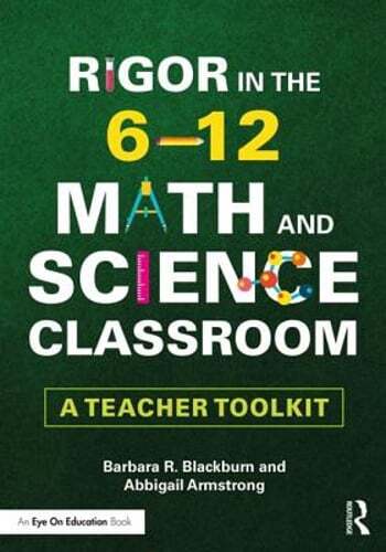 Rigor in the 6-12 Math and Science Classroom: A Teacher Toolkit by ...