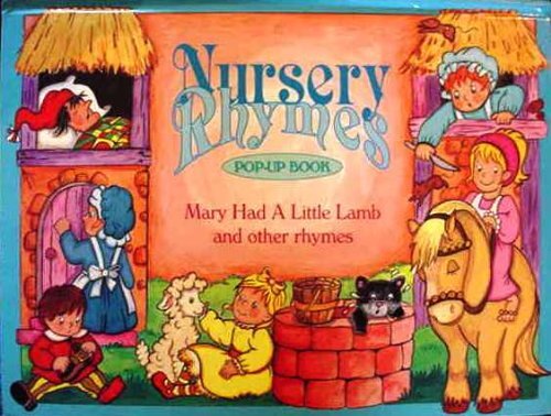 NURSERY RHYMES POP-UP BOOK: MARY HAD A LITTLE LAMB AND By Landoll's ...
