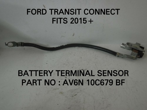 FORD TRANSIT CONNECT BATTERY TERMINAL SENSOR - FITS 2015+ AV6N 10C679 ...