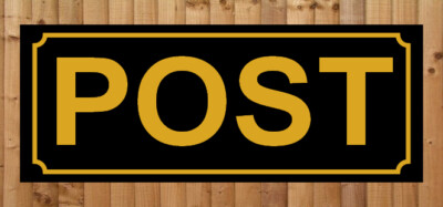POST - SIGN NOTICE mail postman postage box letter letters here parcel ...