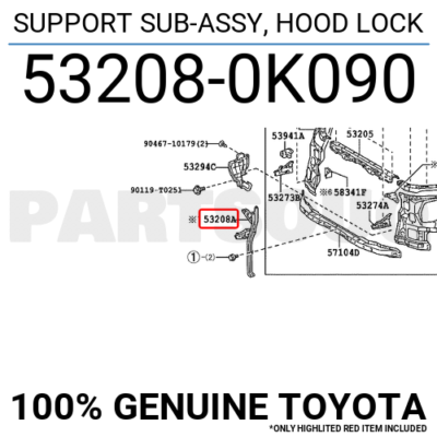 532080K090 Genuine Toyota SUPPORT SUB-ASSY, HOOD LOCK 53208-0K090 | eBay