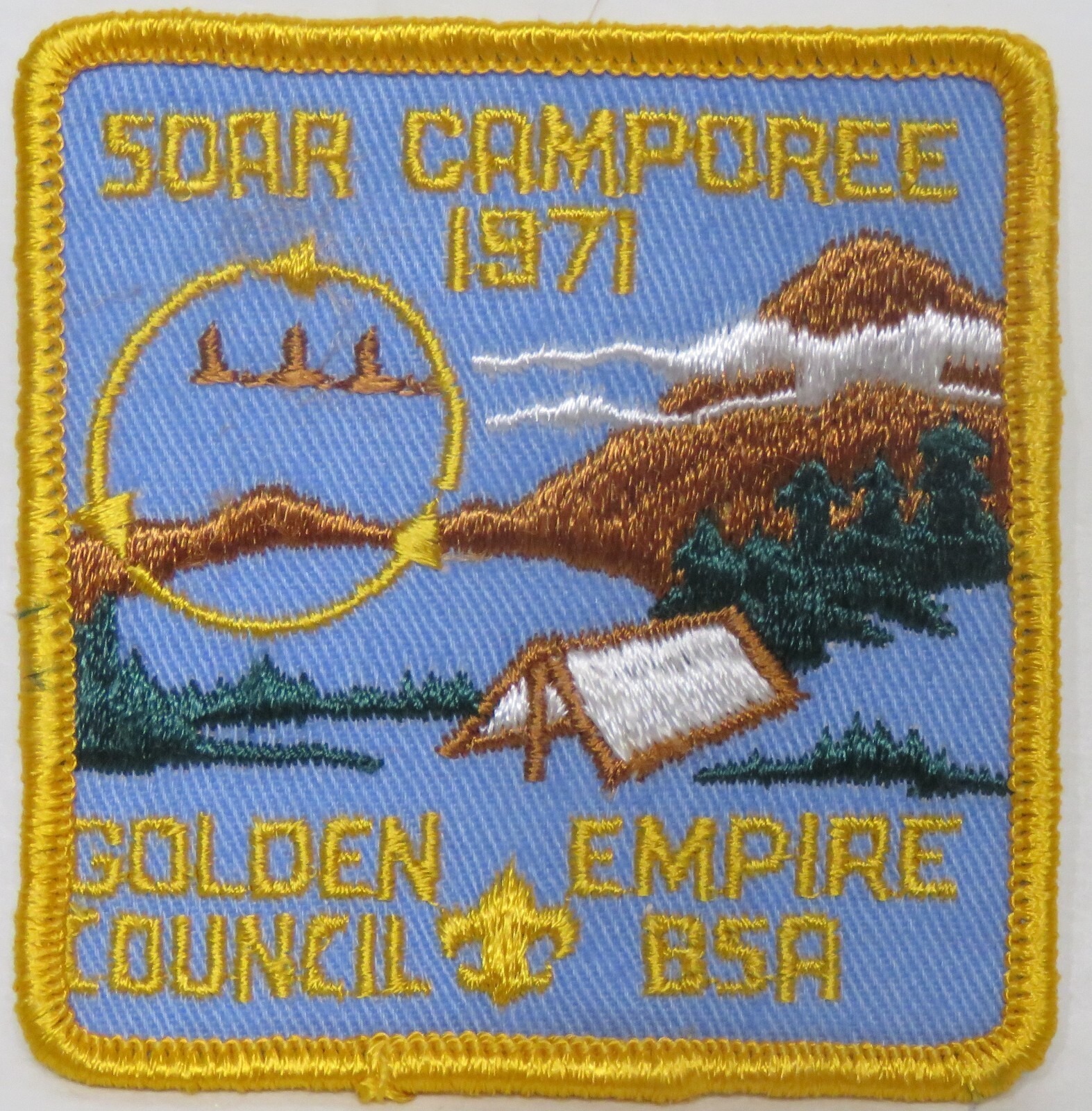 Boy Scouts America Camporee 1971 Golden Empire Council Soar Patch BSA ...
