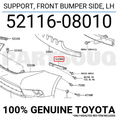 5211608010 Genuine Toyota SUPPORT, FRONT BUMPER SIDE, LH 52116-08010 | eBay
