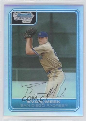 2006 Bowman Chrome Prospects Refractor /500 Evan Meek #BC178 | eBay