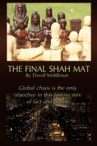 The Final Shah Mat By Mr David John Middleton 9781500609177| eBay