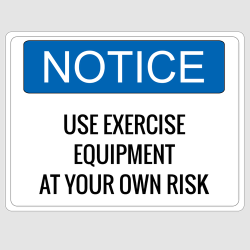 Use Exercise Equipment At Your Own Risk Aluminium Gym Sign | eBay