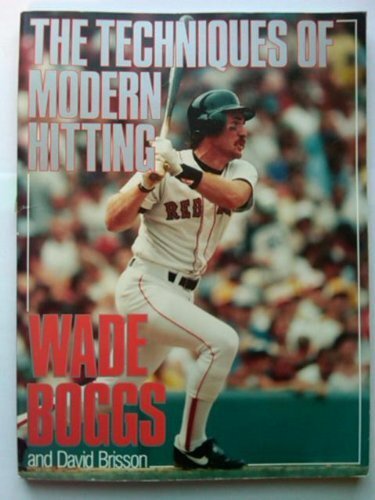 The Modern Science of Hitting by David Brisson and Wade Boggs (1990 ...