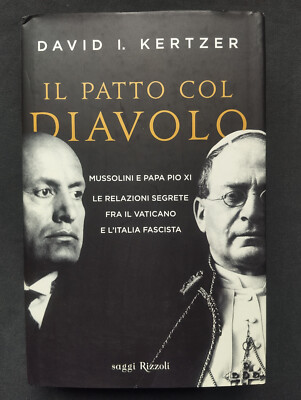 IL PATTO COL DIAVOLO David Kertzer Rizzoli 2014 | eBay