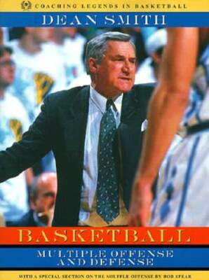 Basketball: Multiple Offense and Defense, Revised Printing by Dean ...