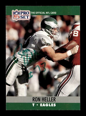 Ron Heller Autographed 1990 Pro Set Rookie Card #606 Philadelphia ...