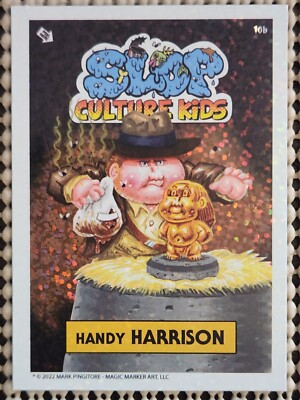HANDY HARRISON SLOP CULTURE KIDS SERIES 1 STICKER FOIL SP CHASE CARD DR ...