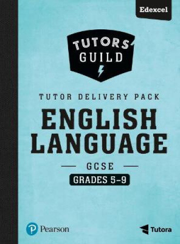 Tutors' Guild Edexcel GCSE (9-1) English Language Grades 5–9 Tutor ...
