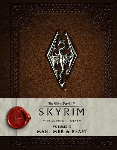 The Elder Scrolls V: Skyrim - The Skyrim Library, Volume II: Man, Mer ...
