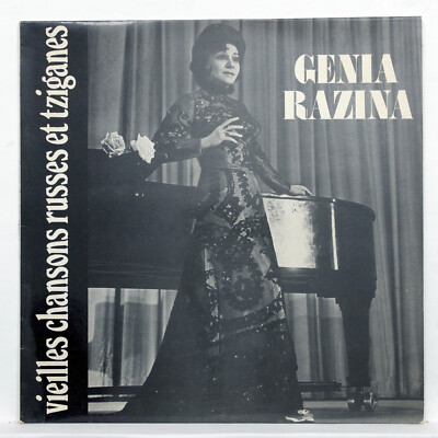 GENIA RAZINA vieilles chansons russes & tziganes ⸺ PRIVATE 1977 french ...