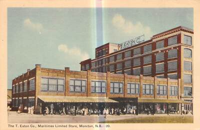 MONCTON New Brunswick Canada postcard T. Eaton Maritimes department ...