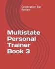Multistate Personal Trainer Book 3 - Paperback - ACCEPTABLE 9781984039101| eBay