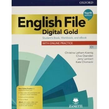 ENGLISH FILE. DIGITAL GOLD C1. STUDENT'S BOOK. WOORKBOOK. WITHOUT KEY ...