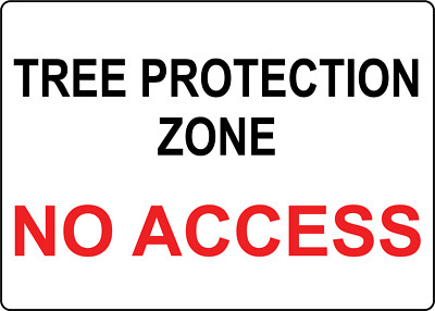 TREE PROTECTION ZONE NO ACCESS | Adhesive Vinyl Sign Decal | eBay