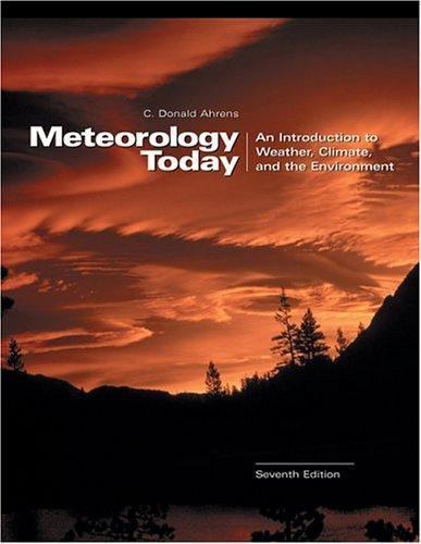 Meteorology Today: An Introduction to Weather, Climate, and the ...