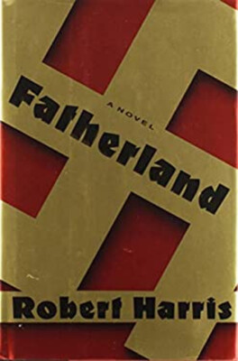 Fatherland Hardcover Robert Harris 9780679412731| eBay