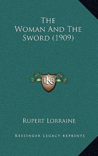 Woman and the Sword by Rupert Lorraine (2010, Trade Paperback) for sale ...